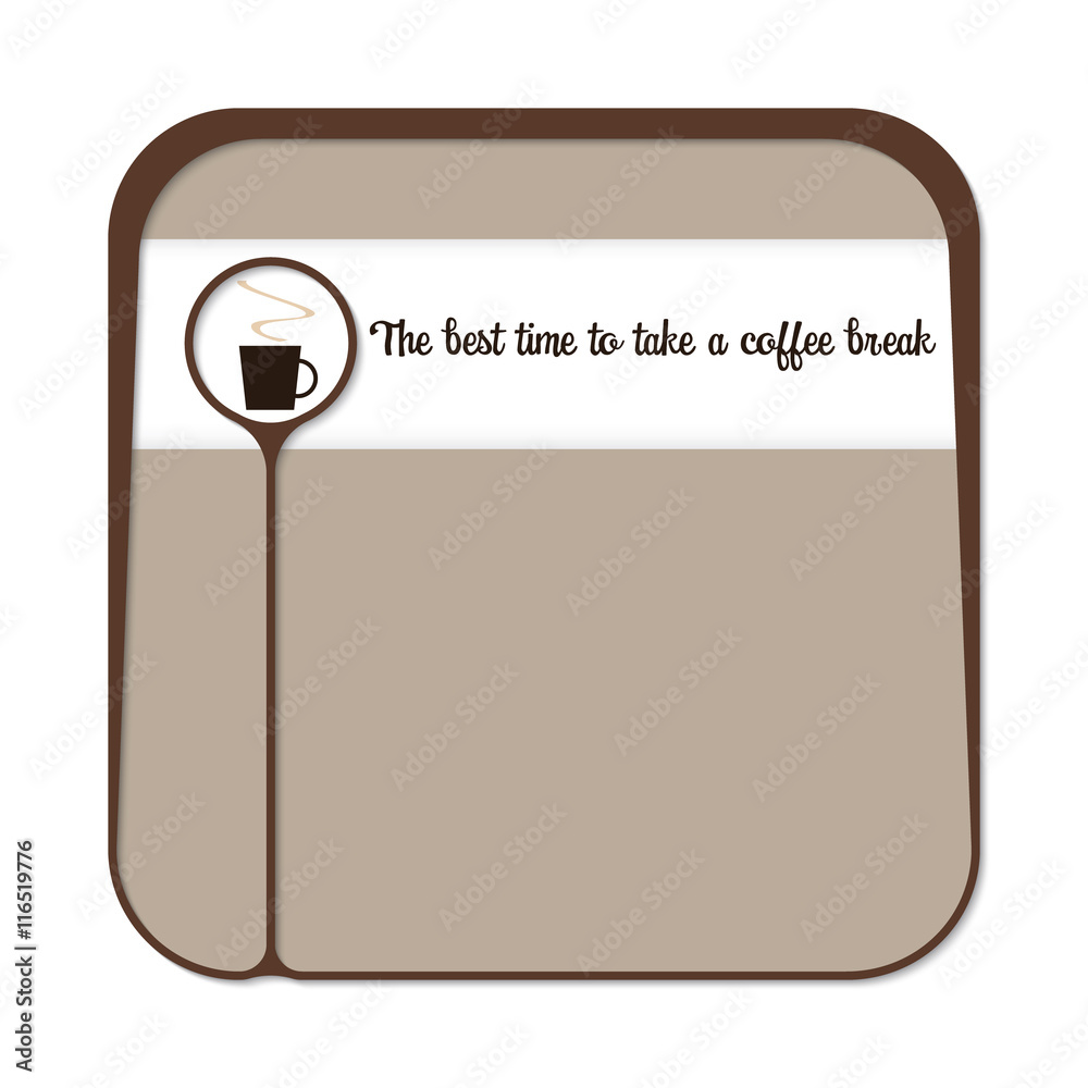 Brown box for fill your text with cup of coffee and the words t Stock ...