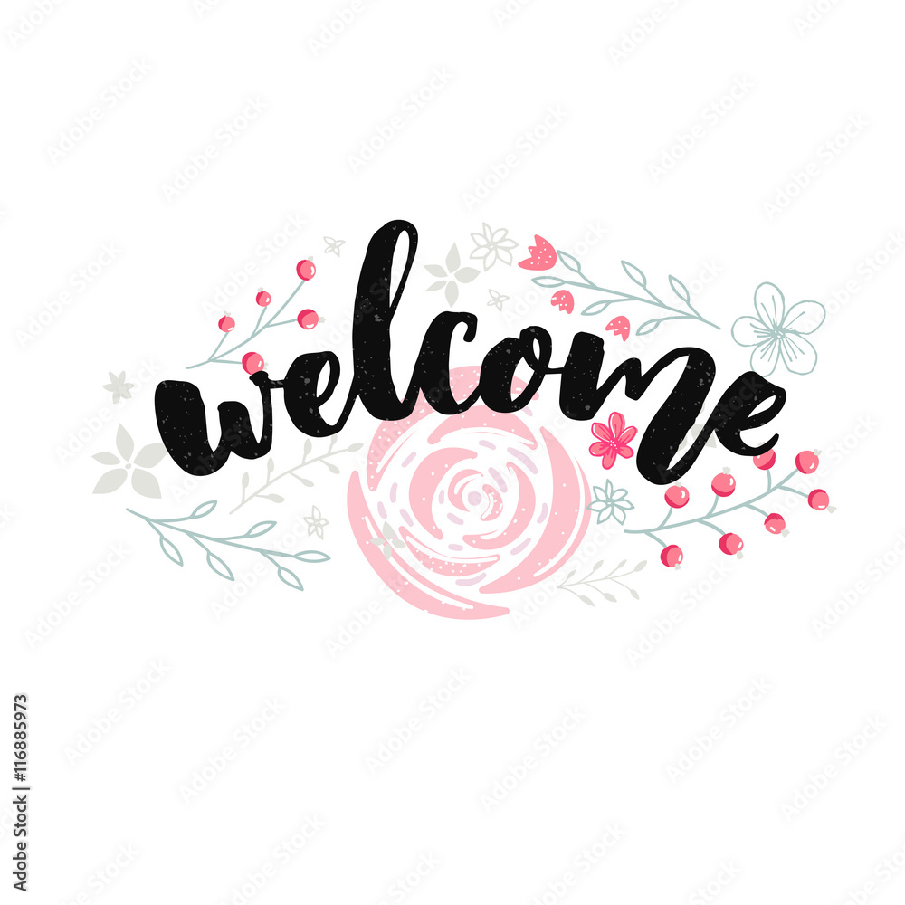 Welcome sign design with brush lettering and hand drawn pink flowers ...