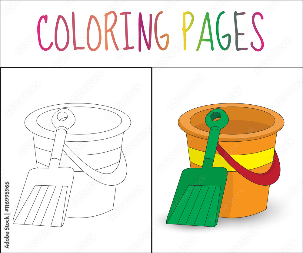 Coloring book page. Toy bucket and shovel. Sketch and color version ...