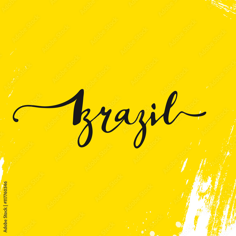 Inscription Brazil, background yellow. Calligraphy handmade greeting ...