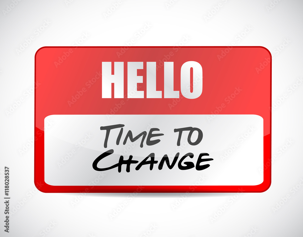time to change name tag sign illustration Stock Photo | Adobe Stock
