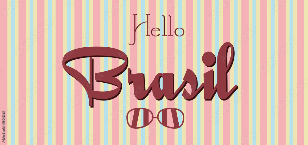 Hello Brasil card with sunglasses over colored lines background, in ...