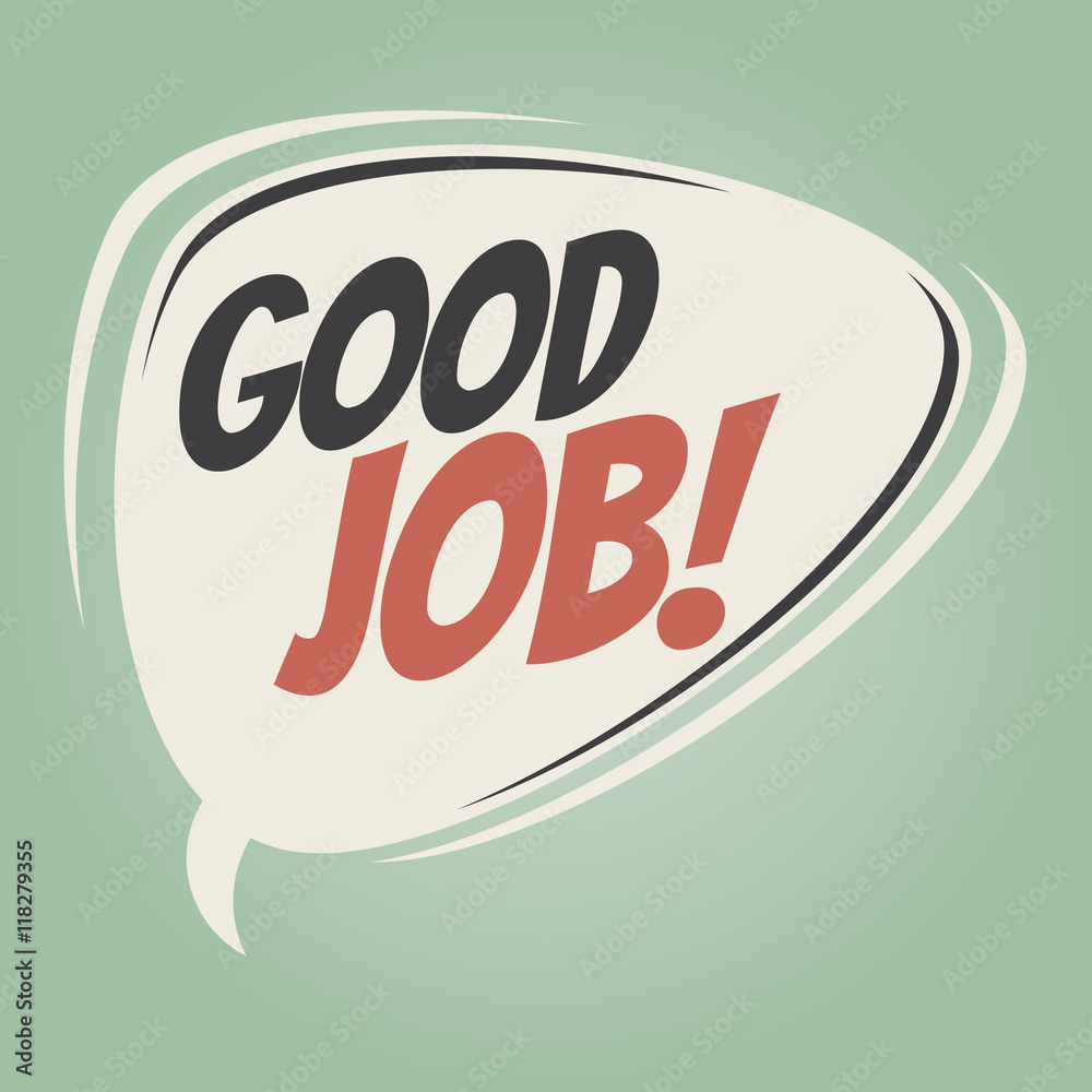 good job retro cartoon balloon Stock Vector | Adobe Stock