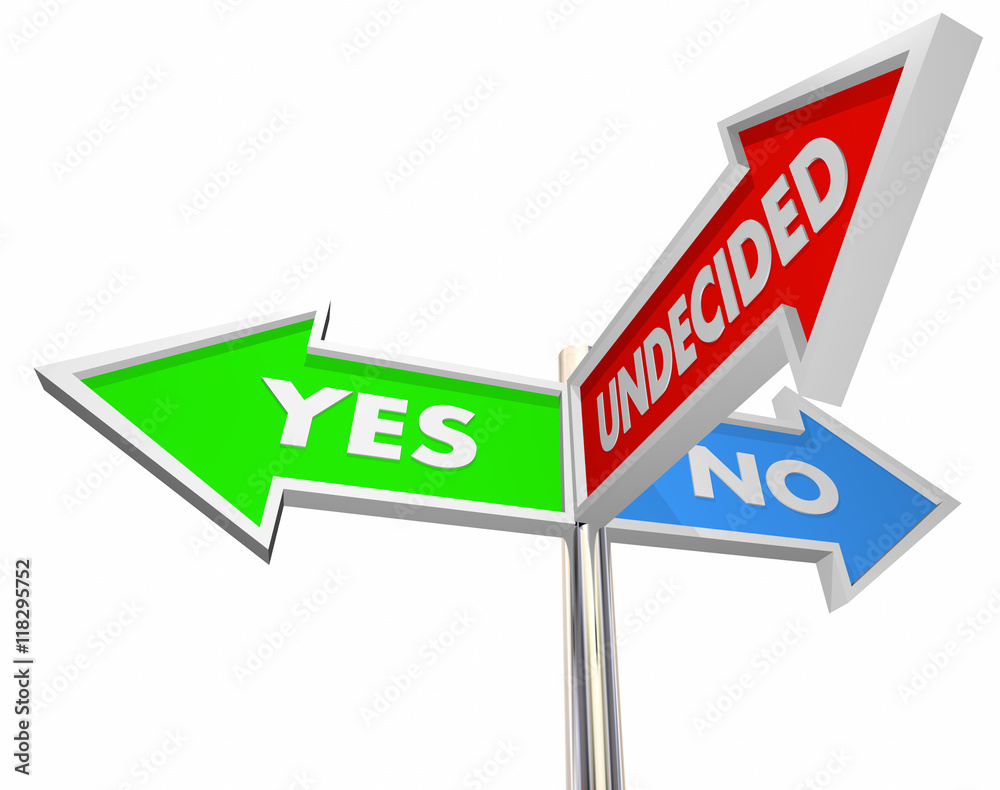 Yes No Undecided Three Way Signs Unsure 3d Illustration Stock ...