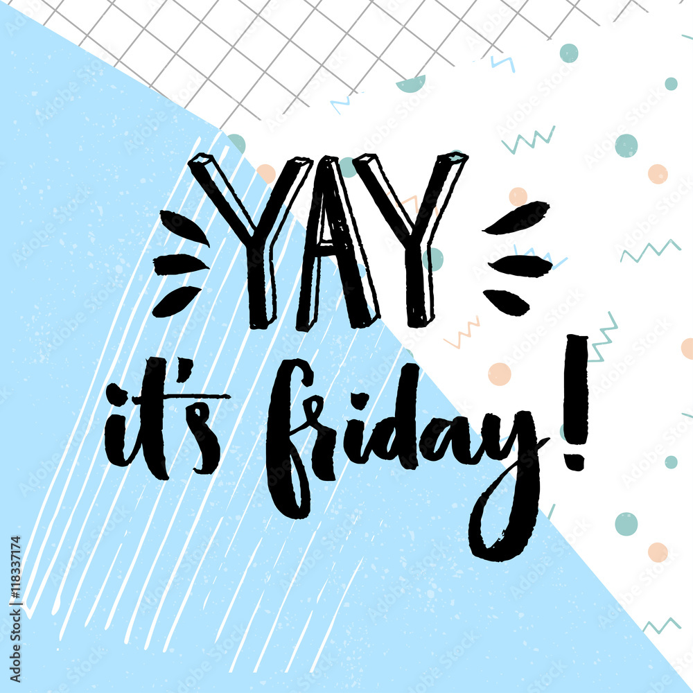 Its Friday Wallpaper