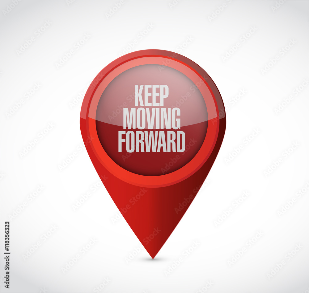 keep moving forward pointer sign concept Stock Photo | Adobe Stock