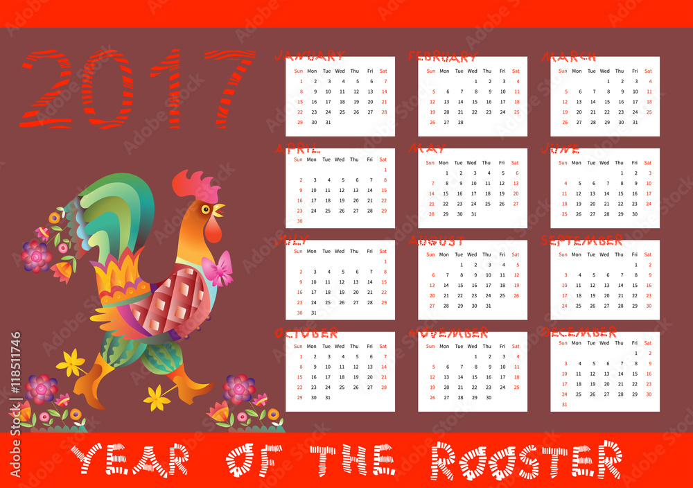 Year of the rooster - calendar with chinese symbol of 2017 year. Week ...