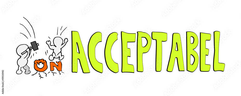 Onacceptabel wordt acceptabel Stock Vector | Adobe Stock