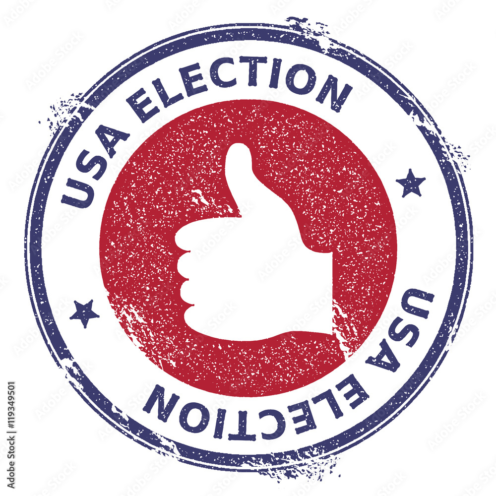 Grunge thumb up rubber stamp. USA presidential election patriotic seal ...