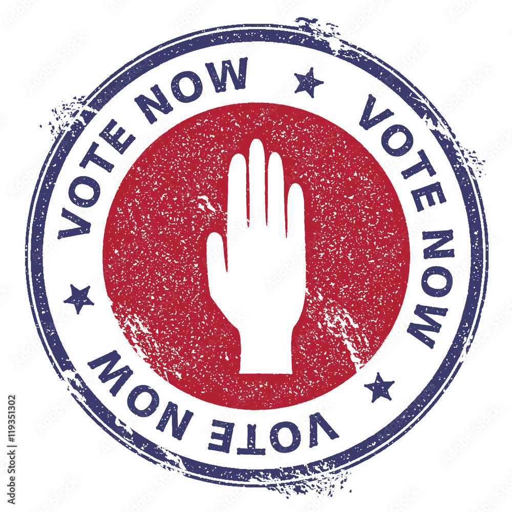 Grunge raised hand rubber stamp. USA presidential election patriotic ...