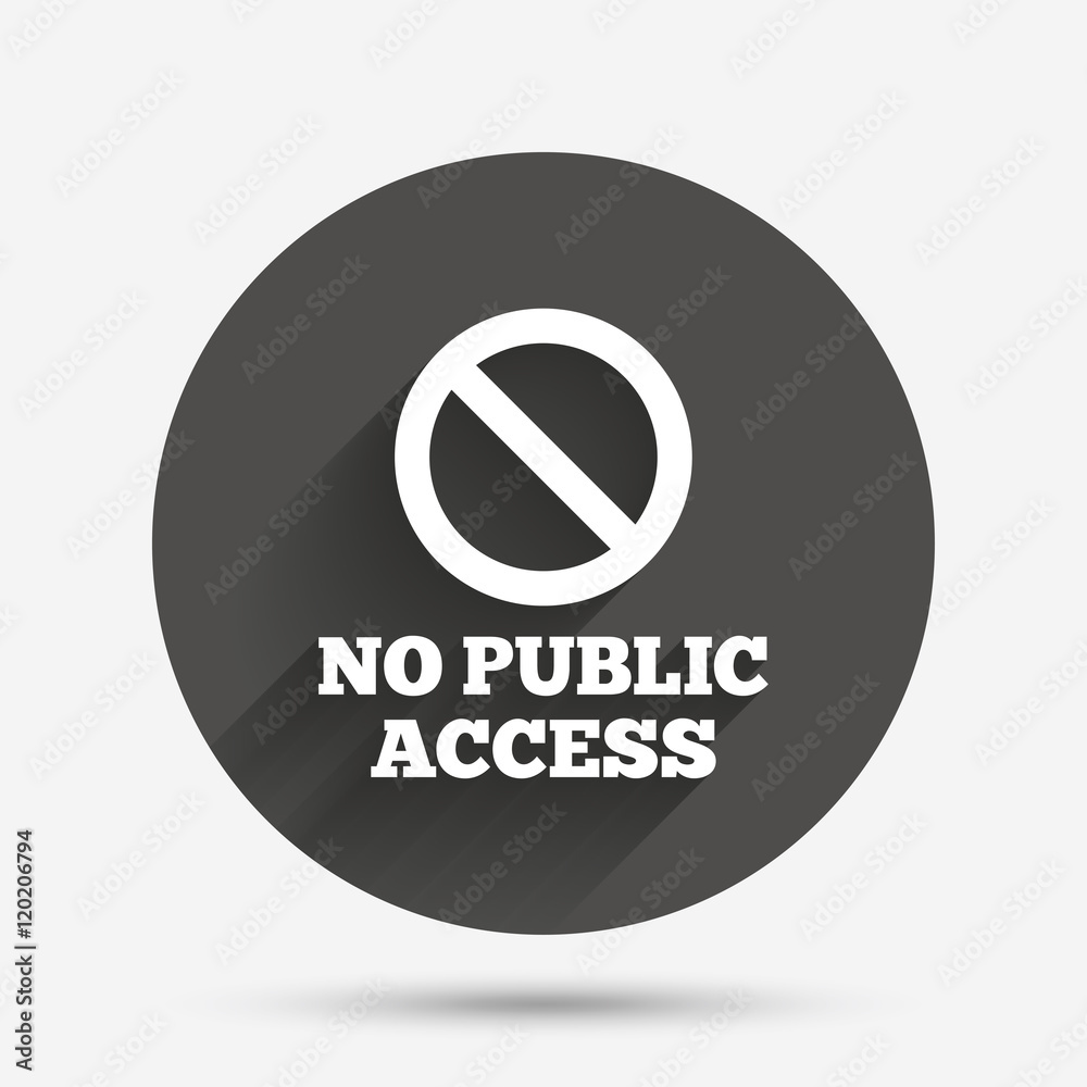 No public access sign icon. Caution stop symbol. Stock Vector | Adobe Stock