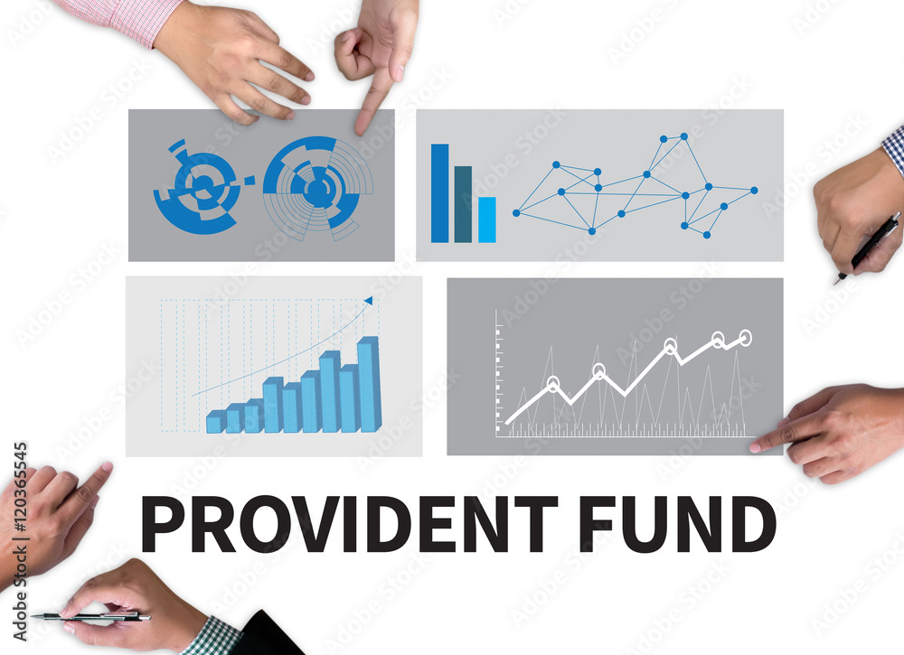PROVIDENT FUND Stock Photo | Adobe Stock