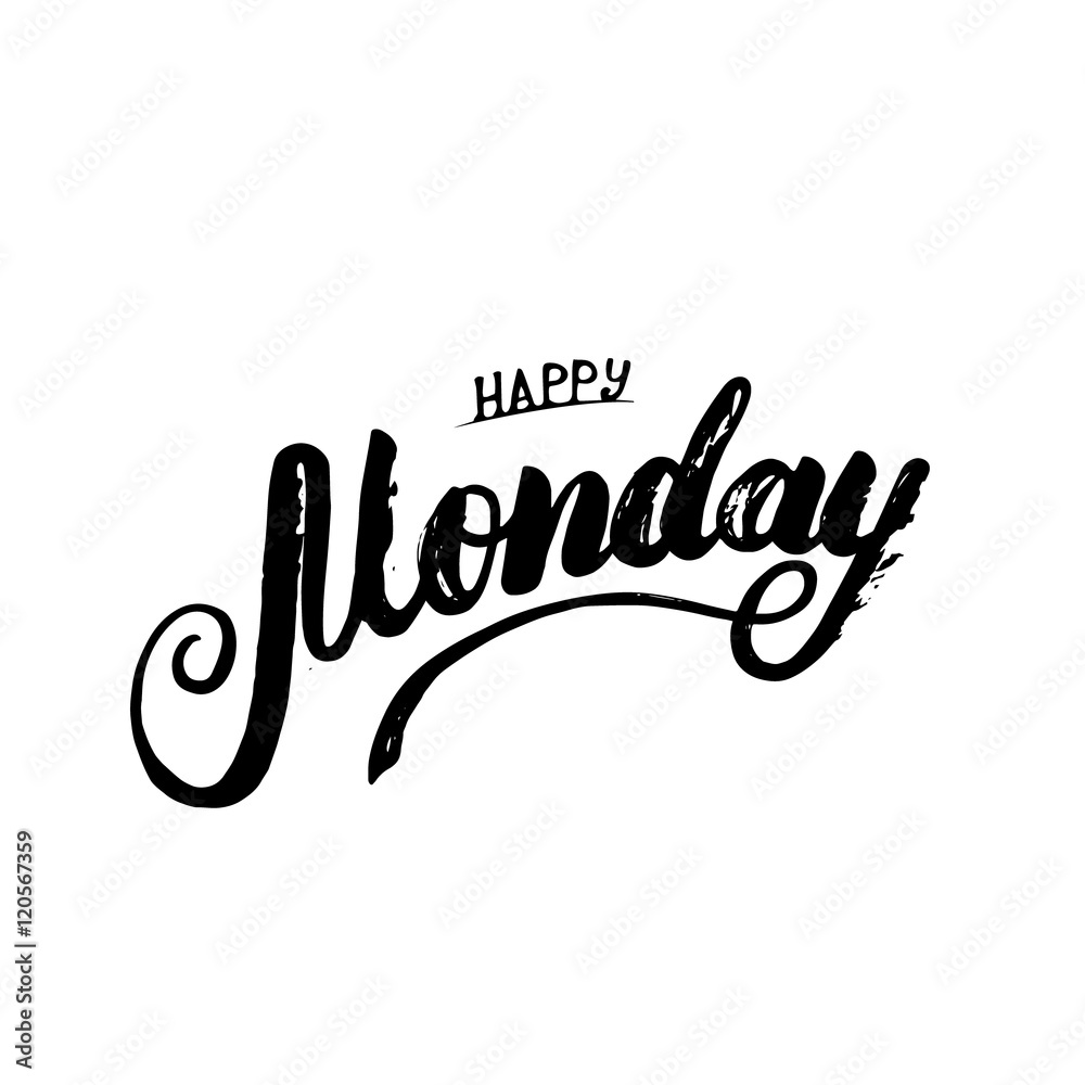 Happy Monday hand written calligraphy lettering for posters ...