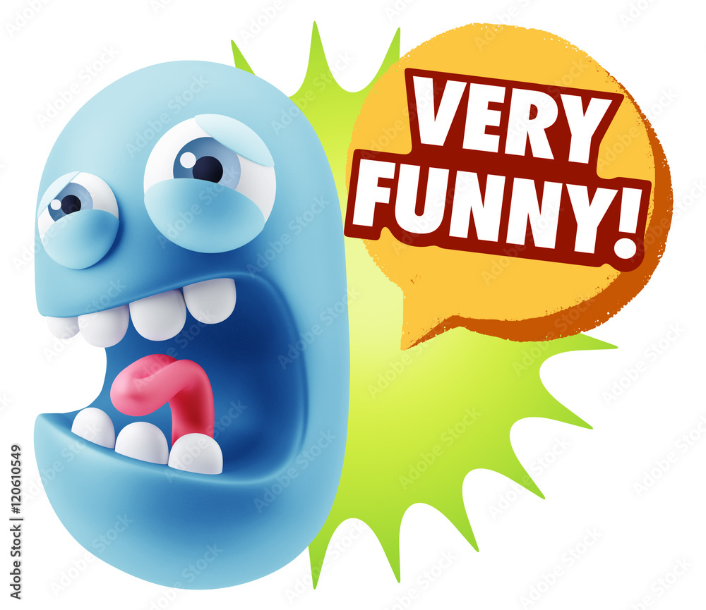 3d Illustration Angry Face Emoticon saying Very Funny with Color Stock ...