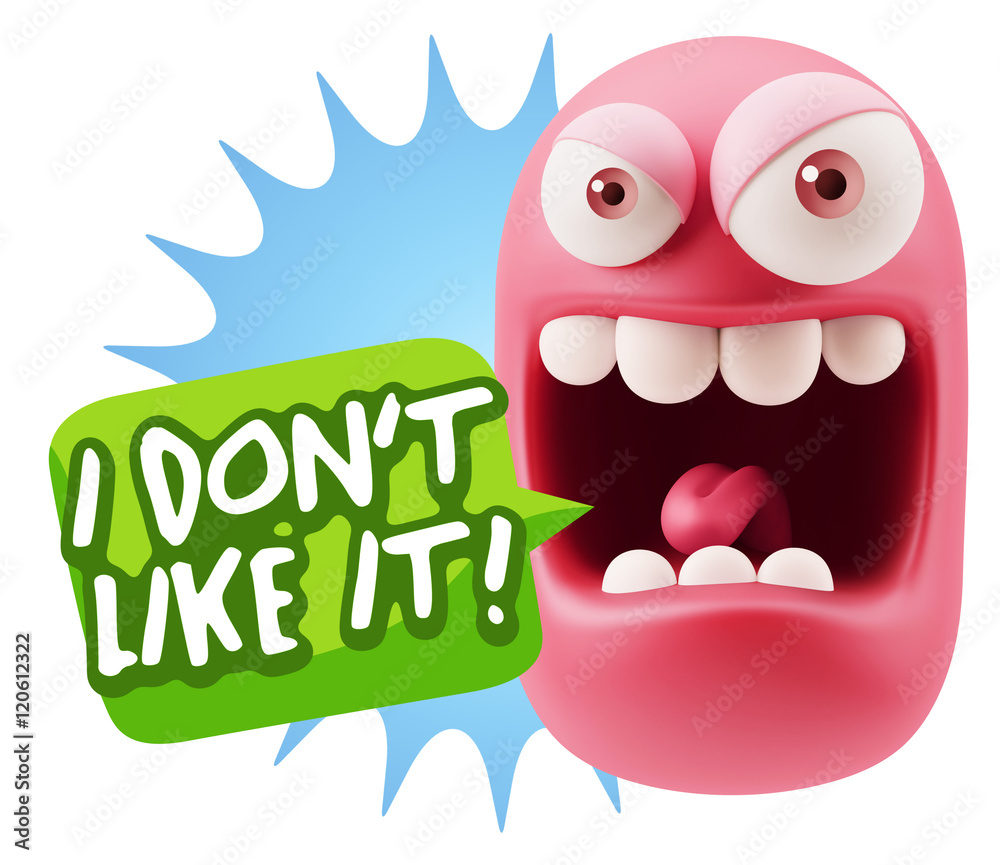 3d Illustration Angry Face Emoticon saying I Don`t Like It with Stock ...