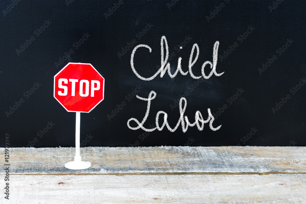 STOP CHILD LABOR message written on chalkboard Stock Photo | Adobe Stock
