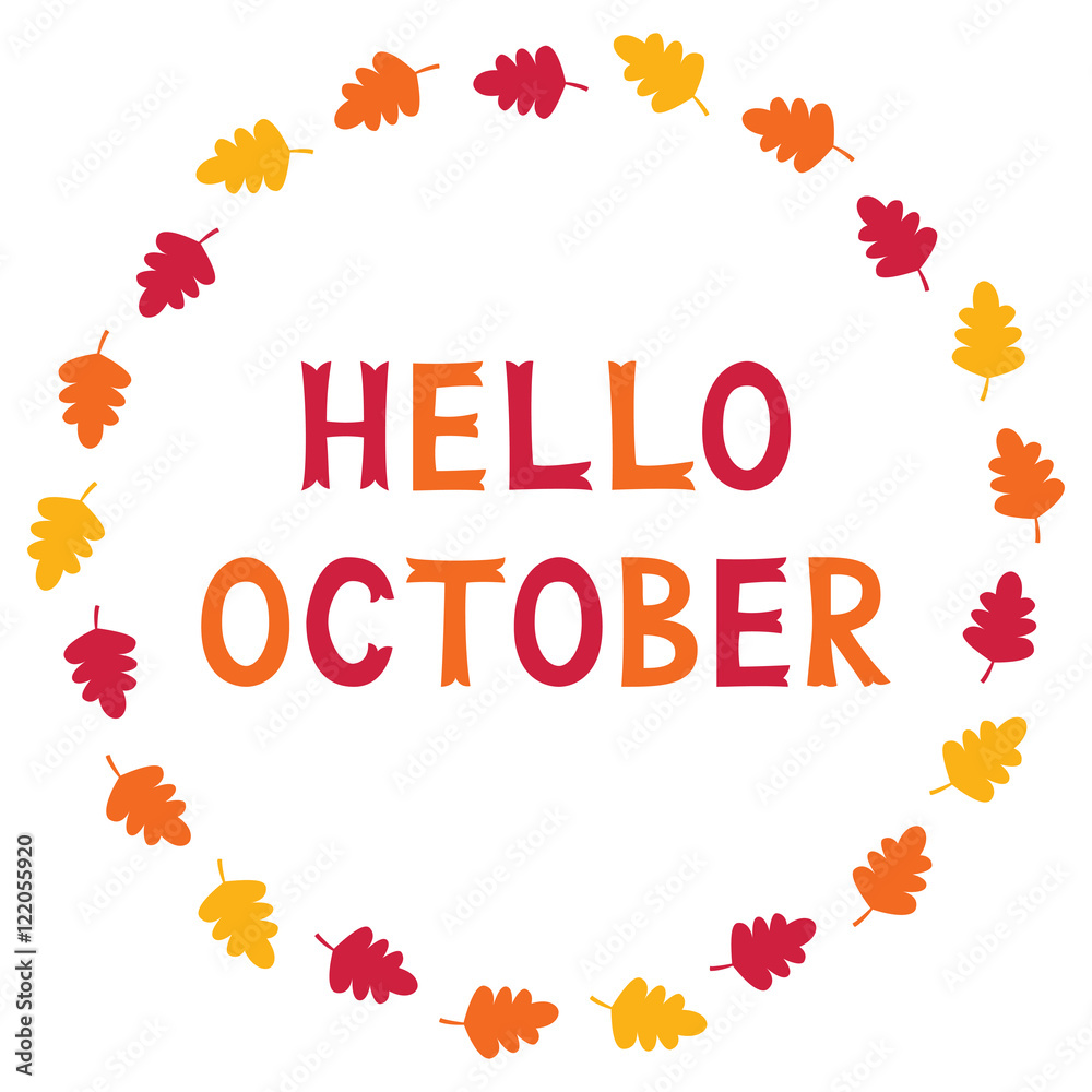 Vetor do Stock: Hello October, card with autumn leaves, text in hand ...