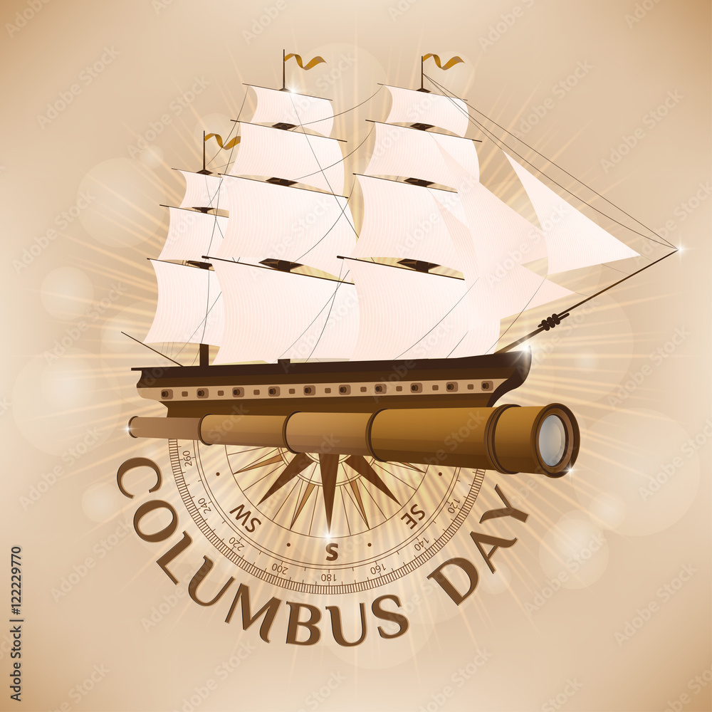 Symbols to Columbus Day. A Collage from an old ship, spyglass and ...