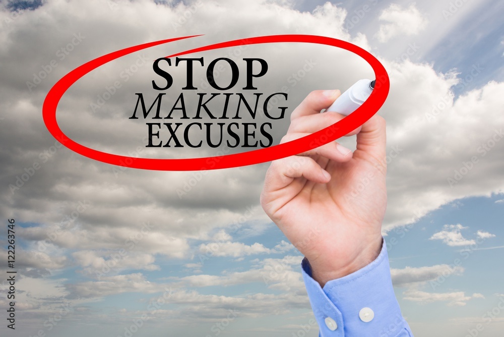 hand drawing stop making excuses graphic Stock Photo | Adobe Stock