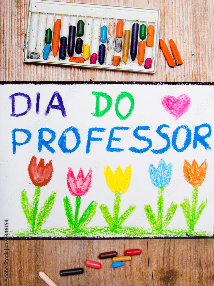Colorful drawing - Portuguese Teacher's Day card with words "Dia do ...
