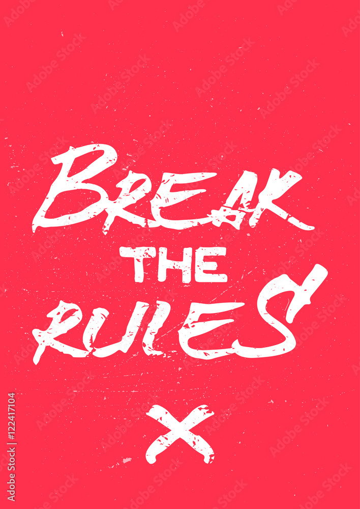 Break the Rules - Inspiring and motivating words. Gym and workout ...