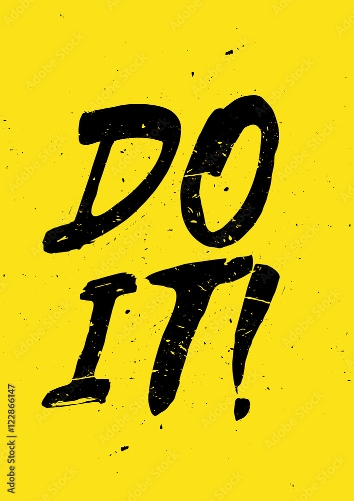 Do It! - Inspiring and motivating words. Gym and workout poster design ...