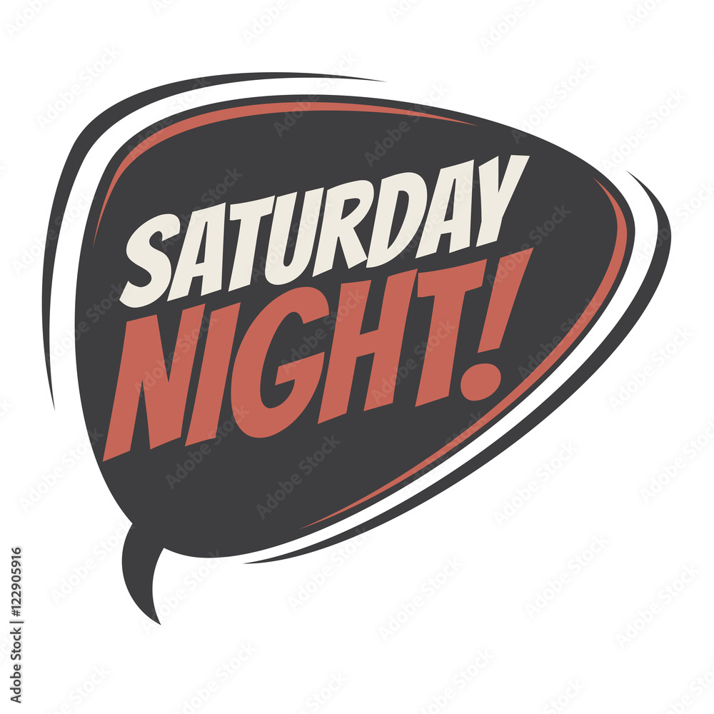 saturday night retro speech balloon Stock Vector | Adobe Stock