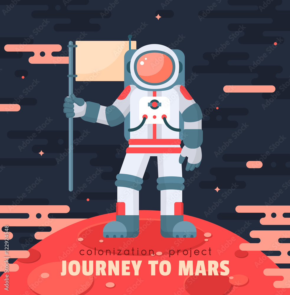 Mars colonization project poster with astronaut holding flag. Mars ...