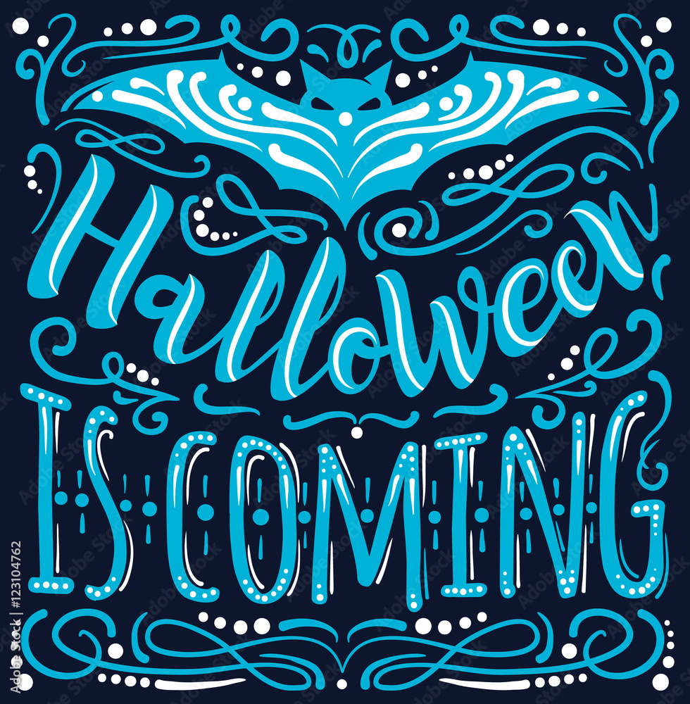Halloween is coming inspirational quote vector illustration Stock ...