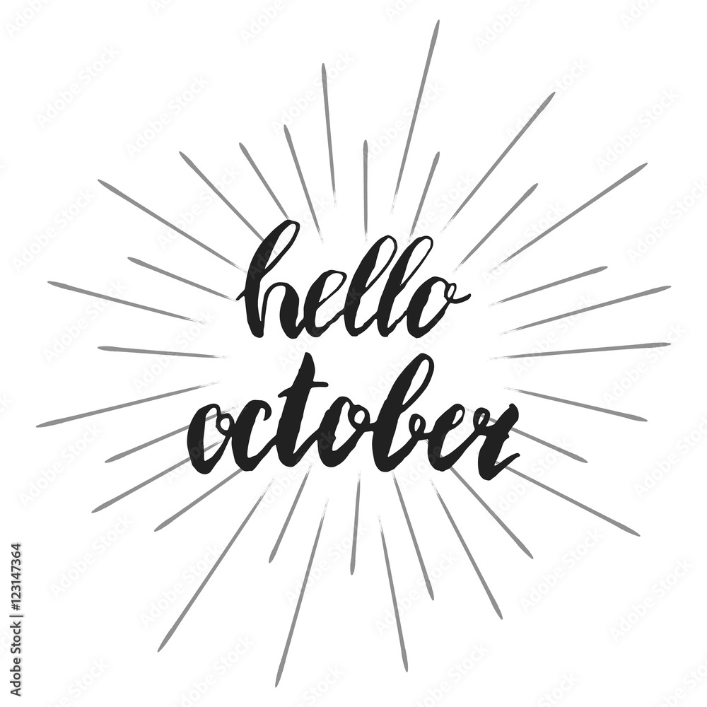 Hello October. Inspirational quote. Brush lettering hello october Stock ...
