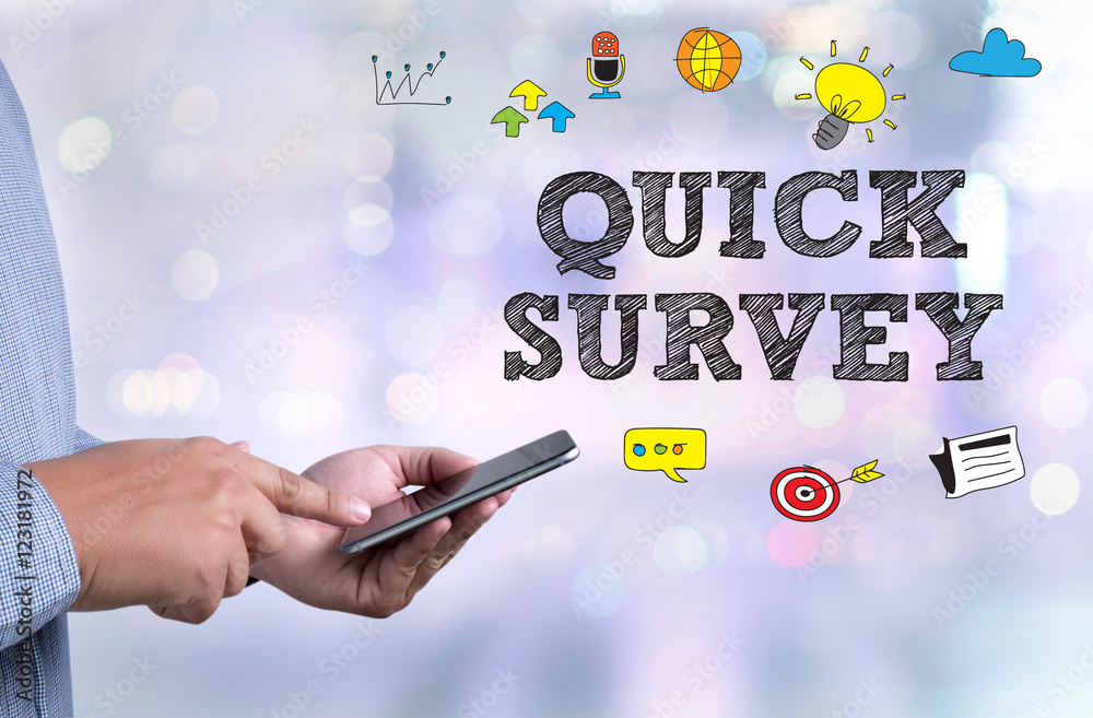 QUICK SURVEY Stock Photo | Adobe Stock