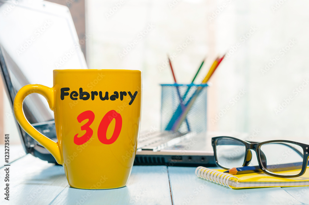 February 30th. Day 30 of month, calendar on editor workspace background ...