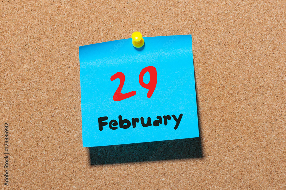 February 29th. Calendar for februar 29 on cork notice board background ...