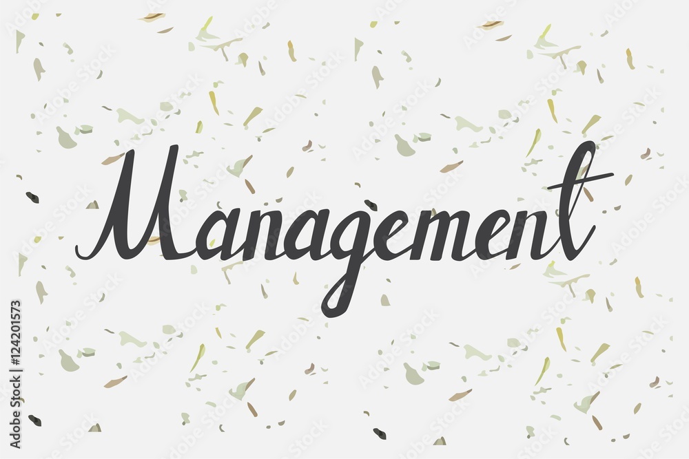 Management concept hand lettering calligraphy with grunge texture Stock ...