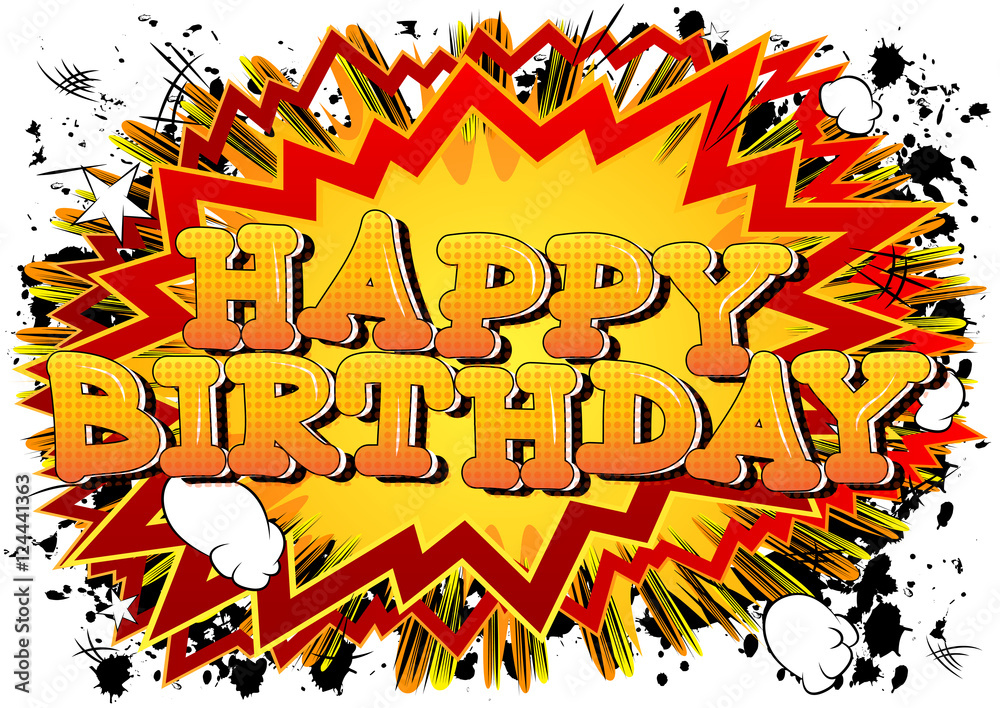Happy Birthday - Comic book style card isolated on white background ...