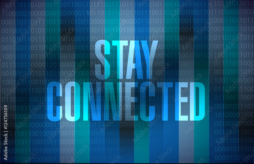 stay connected binary background sign Stock Illustration | Adobe Stock