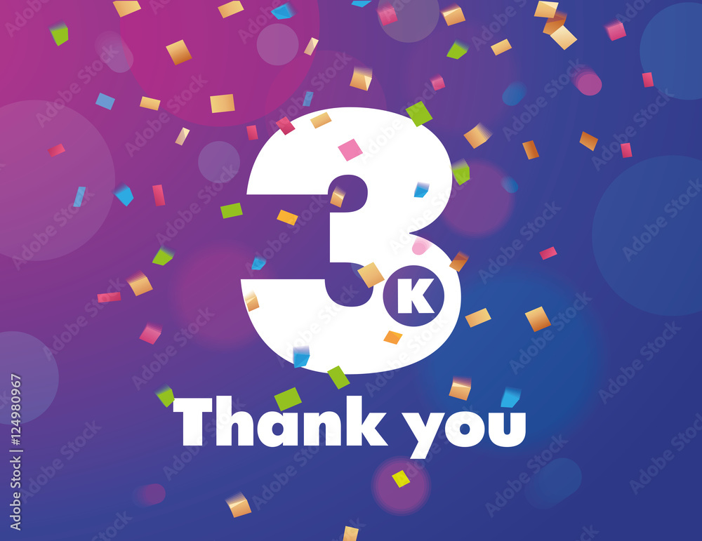 Congratulations 3K followers thanks banner background with confetti ...