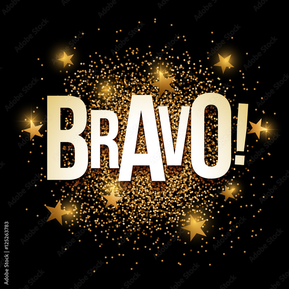 Bravo golden glitter background banner. Stock Vector | Adobe Stock