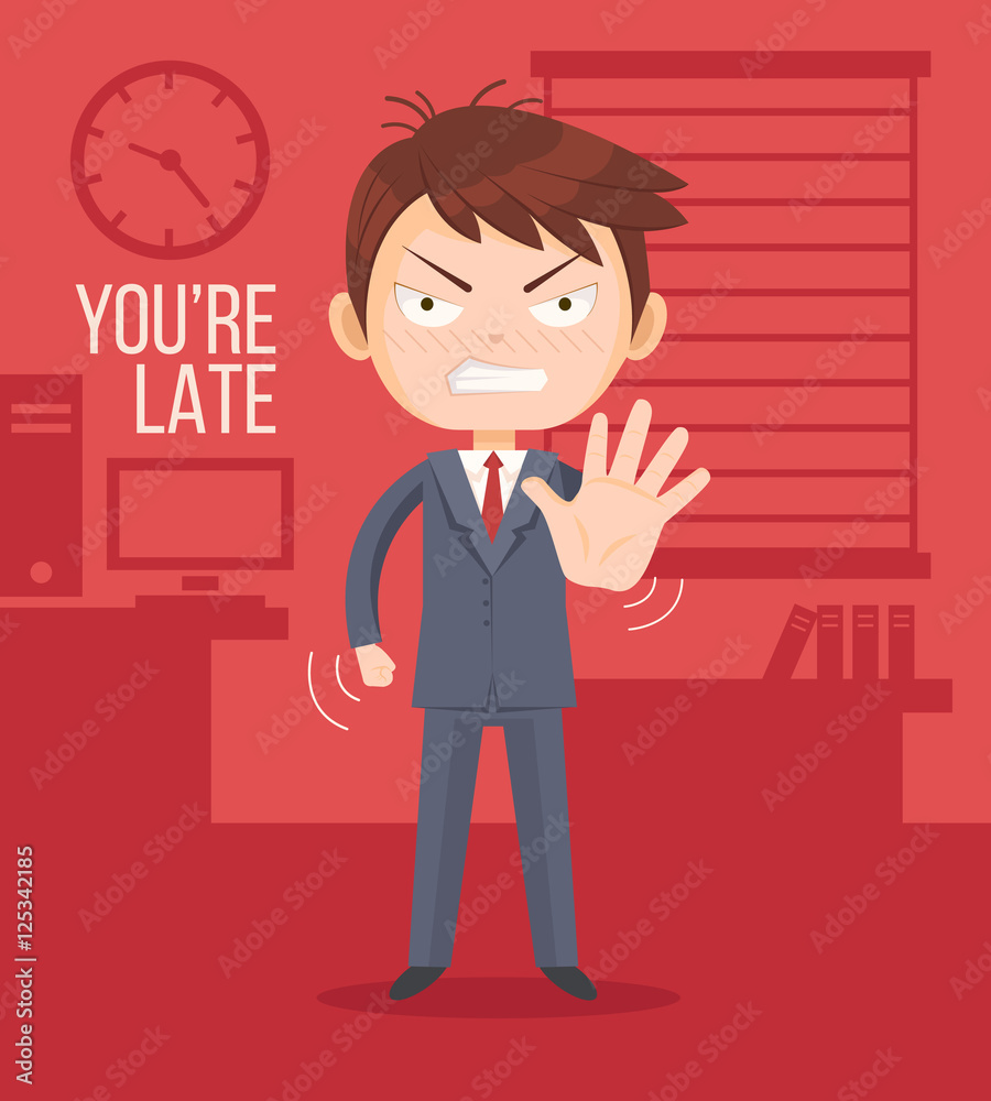 Angry boss man character. Lateness concept. You are late title. Vector ...
