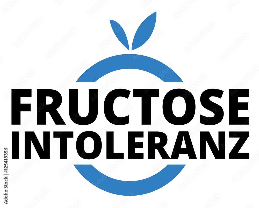 Fructoseintoleranz - Fruktoseintoleranz - Fruchtzuckerunverträglichkeit ...