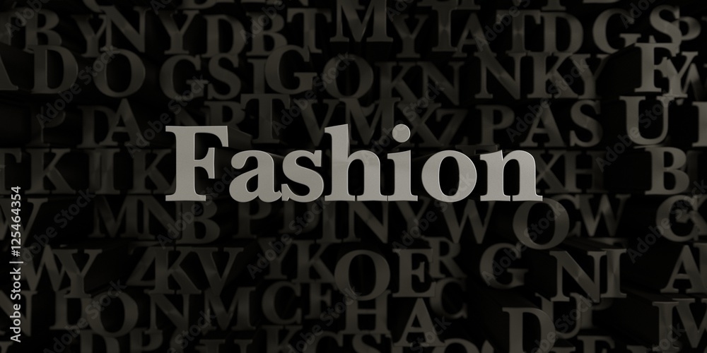 Fashion - Stock image of 3D rendered metallic typeset headline ...