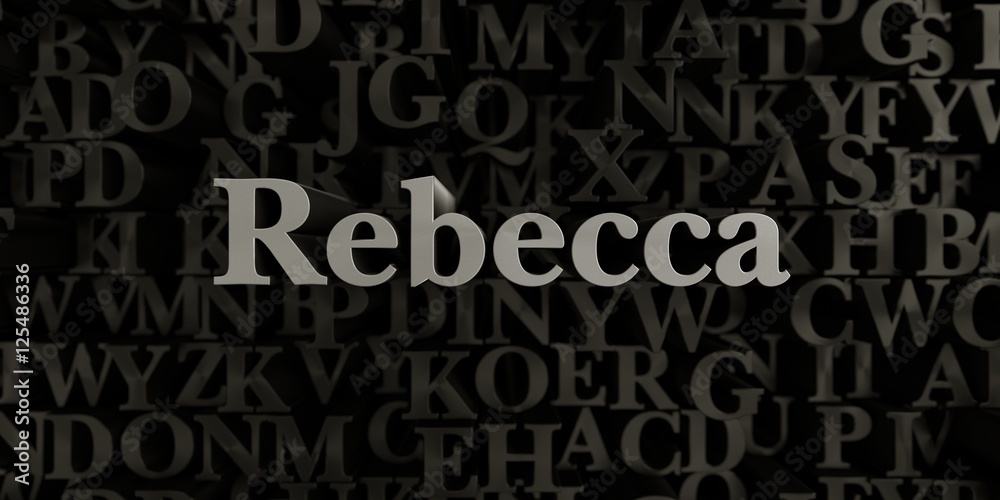 Rebecca - Stock image of 3D rendered metallic typeset headline ...