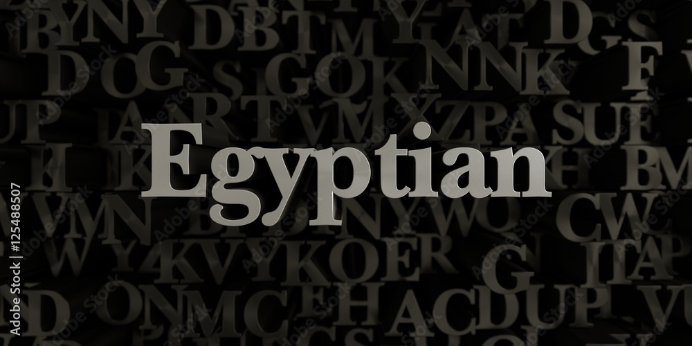 Egyptian - Stock image of 3D rendered metallic typeset headline ...