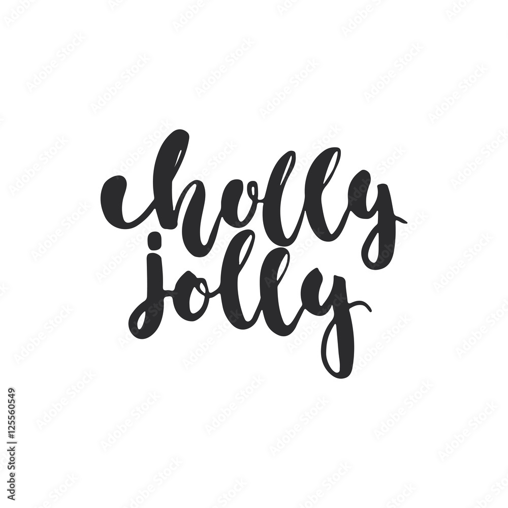 Holly jolly - lettering Christmas and New Year holiday calligraphy ...
