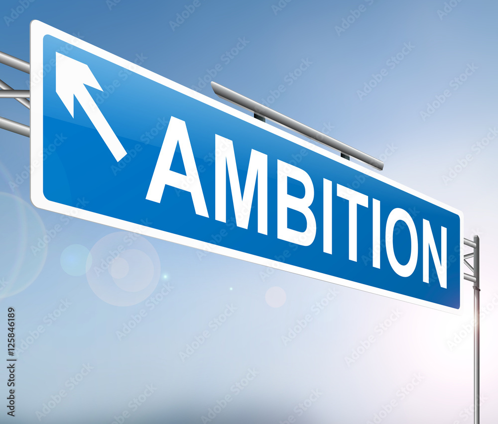 Ambition sign concept. Stock Illustration | Adobe Stock