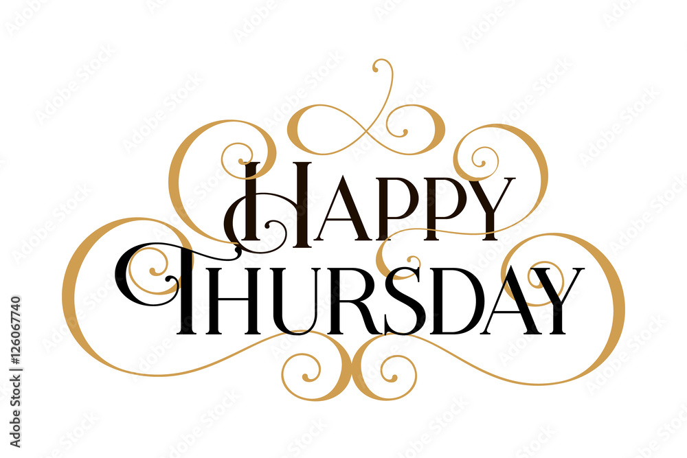 Happy Thursday. Handwritten modern brush black text, gold swirl, white ...
