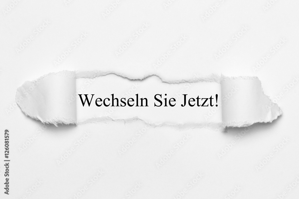 Wechseln Sie Jetzt! auf weißen gerissenen Papier Stock Illustration ...