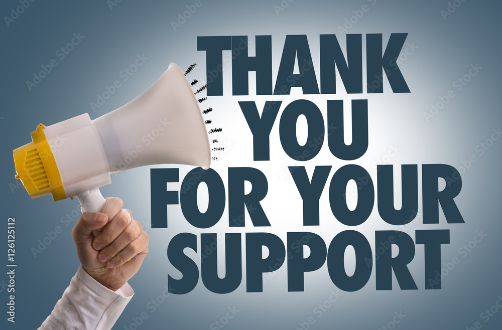 Thank You For Your Support Stock Photo | Adobe Stock