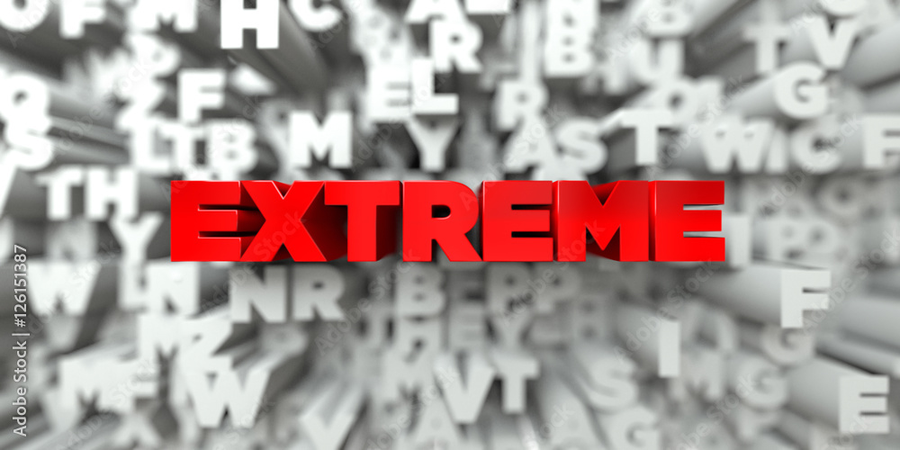 EXTREME - Red text on typography background - 3D rendered royalty free ...