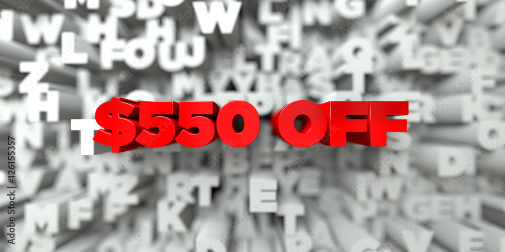 $550 OFF - Red text on typography background - 3D rendered royalty free ...